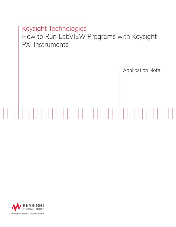 How to Run LabVIEW Programs with Keysight PXI Instruments PDF Asset Page | Keysight